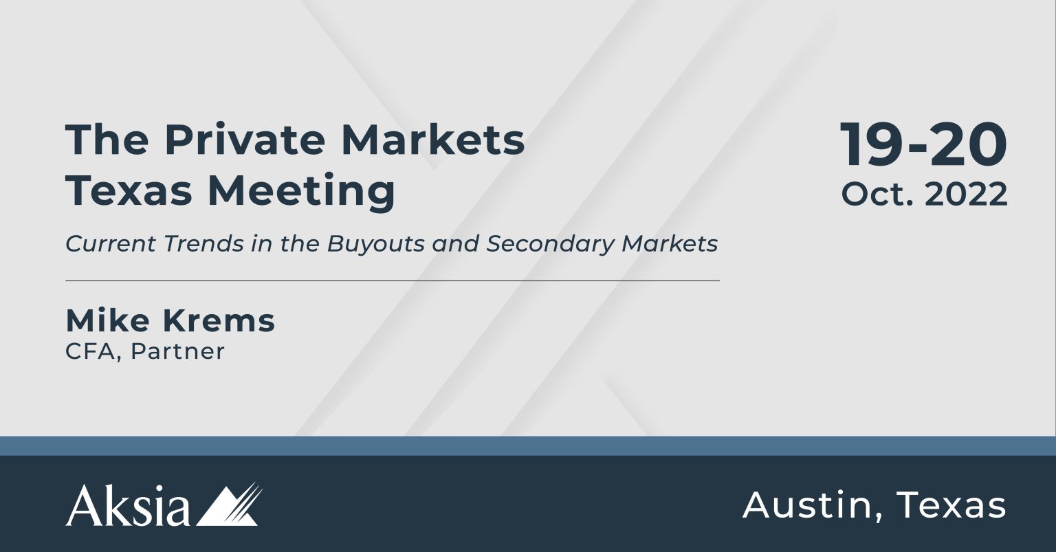 The Private Markets Texas Meeting - Aksia : Aksia